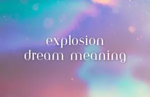 Explosion Dream Meaning: Interpretations And Symbolism - Symbol Genie