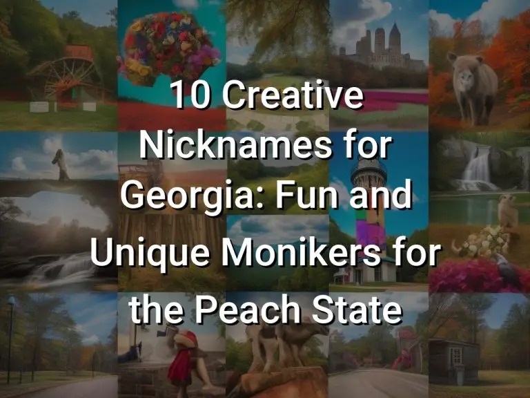 10 Creative Nicknames for Georgia: Fun and Unique Monikers for the ...