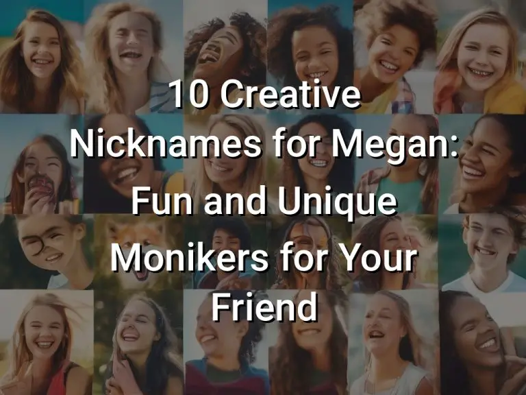 10 Creative Nicknames for Megan: Fun and Unique Monikers for Your ...