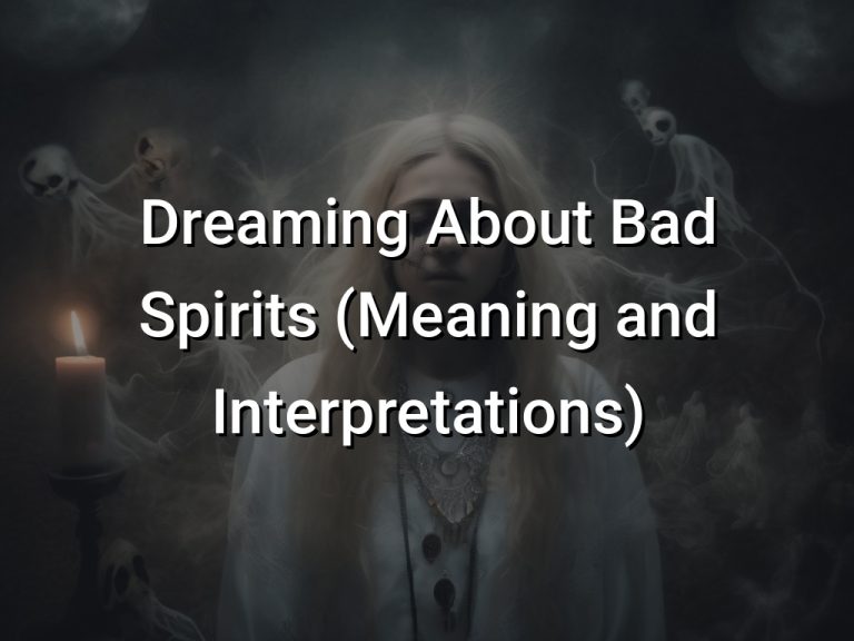 Dreaming About Bad Spirits (Meaning and Interpretations) - Symbol Genie