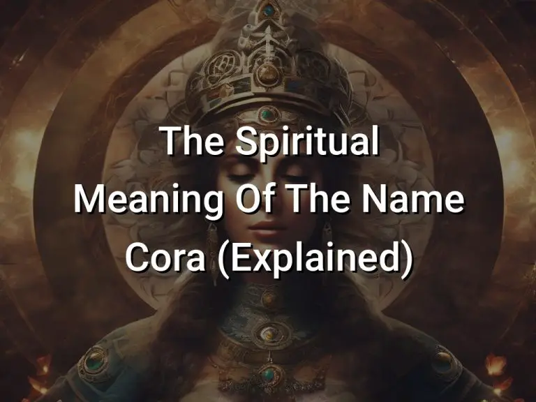 The Spiritual Meaning Of The Name Cora (Explained) - Symbol Genie