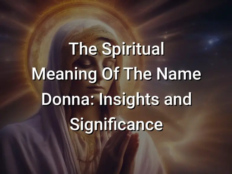The Spiritual Meaning Of The Name Donna: Insights and Significance ...