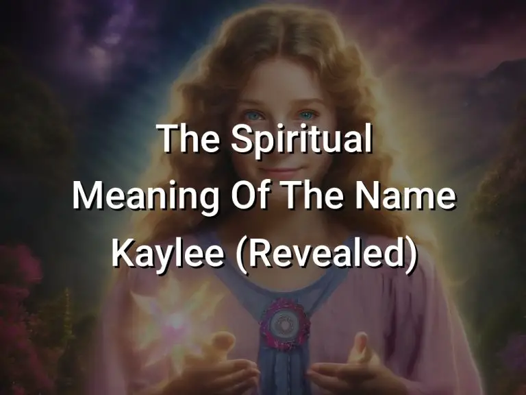 The Spiritual Meaning Of The Name Kaylee (Revealed) - Symbol Genie