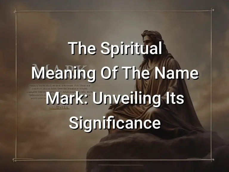 The Spiritual Meaning Of The Name Mark: Unveiling Its Significance ...