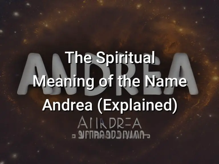 The Spiritual Meaning of the Name Andrea (Explained) - Symbol Genie