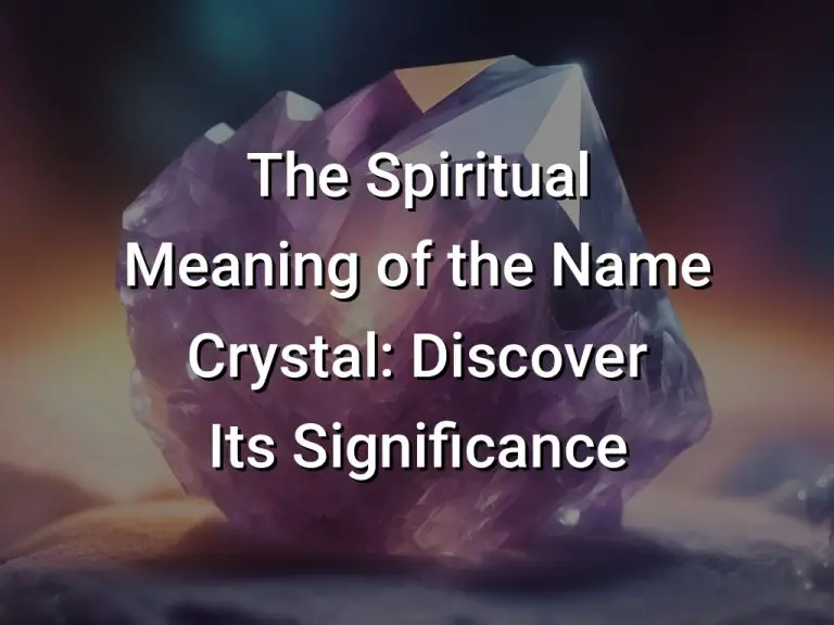 The Spiritual Meaning of the Name Crystal: Discover Its Significance - Symbol Genie