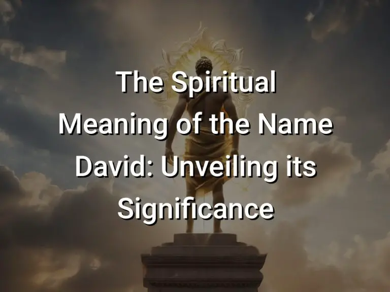 The Spiritual Meaning of the Name David: Unveiling its Significance - Symbol Genie
