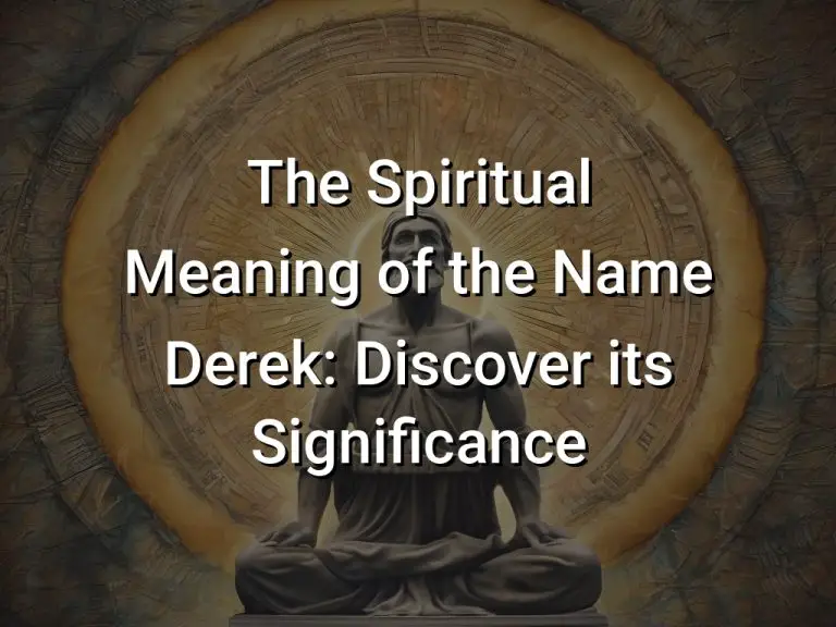 The Spiritual Meaning of the Name Derek: Discover its Significance ...