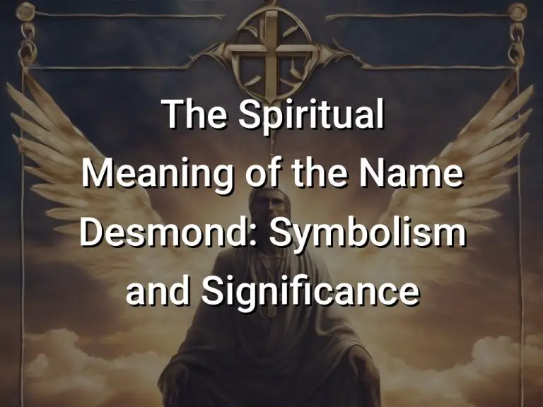 The Spiritual Meaning of the Name Desmond: Symbolism and Significance - Symbol Genie