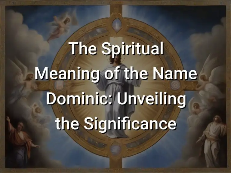The Spiritual Meaning of the Name Dominic: Unveiling the Significance ...