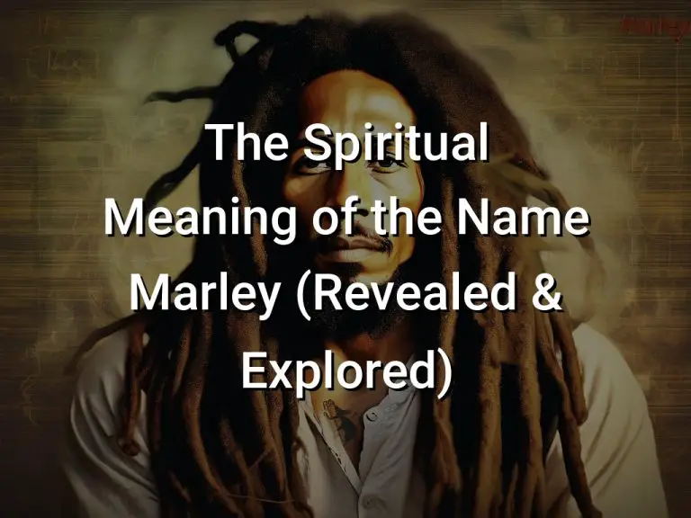 The Spiritual Meaning of the Name Marley (Revealed & Explored) - Symbol Genie