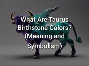 What Are Taurus Birthstone Colors (Meaning and Symbolism) - Symbol Genie