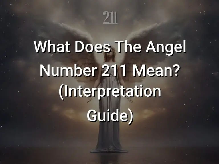 What Does The Angel Number 211 Mean? (Interpretation Guide) - Symbol Genie