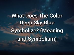 What Does The Color Deep Sky Blue Symbolize (Meaning and Symbolism ...