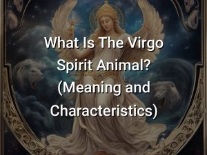 What Is The Virgo Spirit Animal? (Meaning and Characteristics) - Symbol ...
