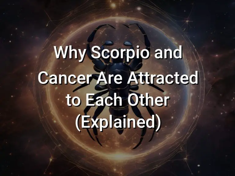 Why Scorpio and Cancer Are Attracted to Each Other (Explained) - Symbol ...