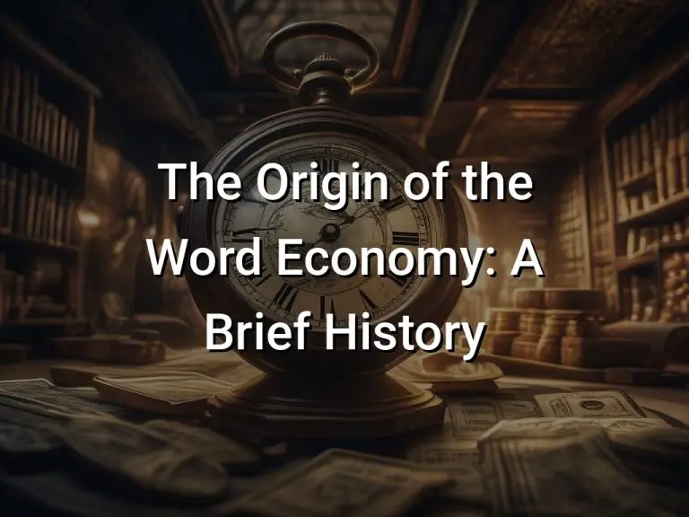 The Origin of the Word Economy: A Brief History - Symbol Genie
